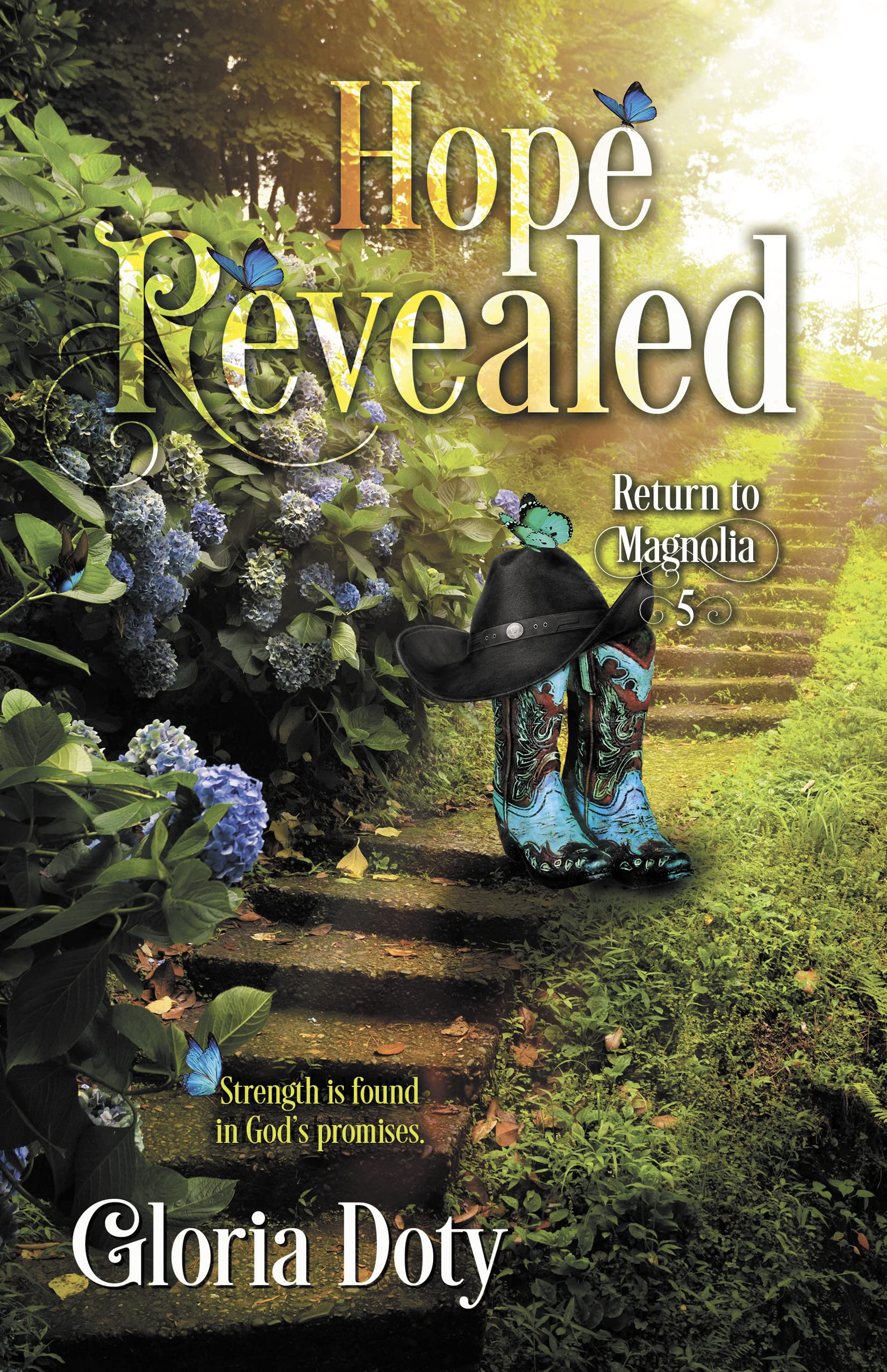 Hope Revealed (Return to Magnolia Book 5) by Gloria Doty | Goodreads