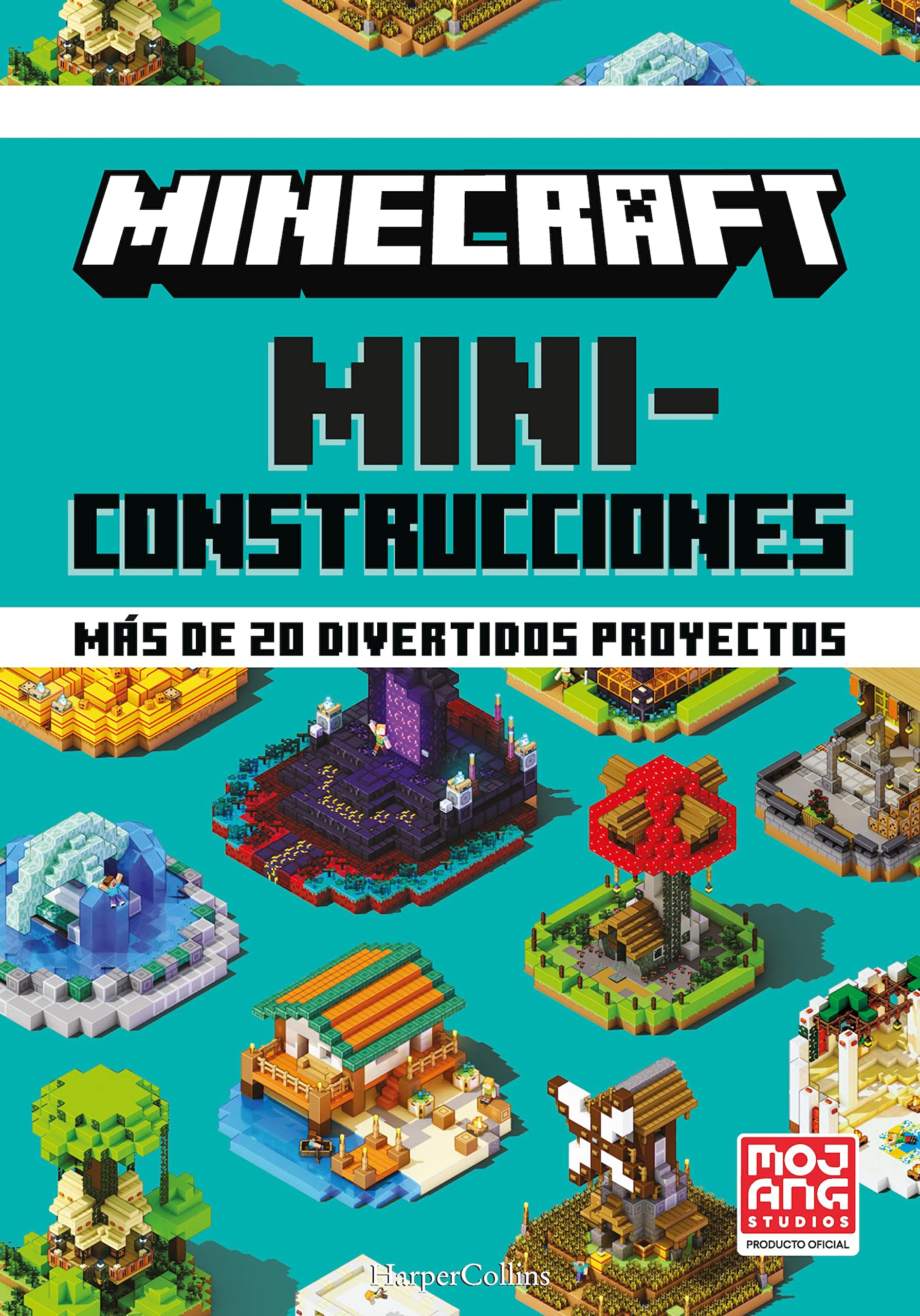 Minecraft oficial: Miniconstrucciones. Más de 20 divertidos proyectos ...