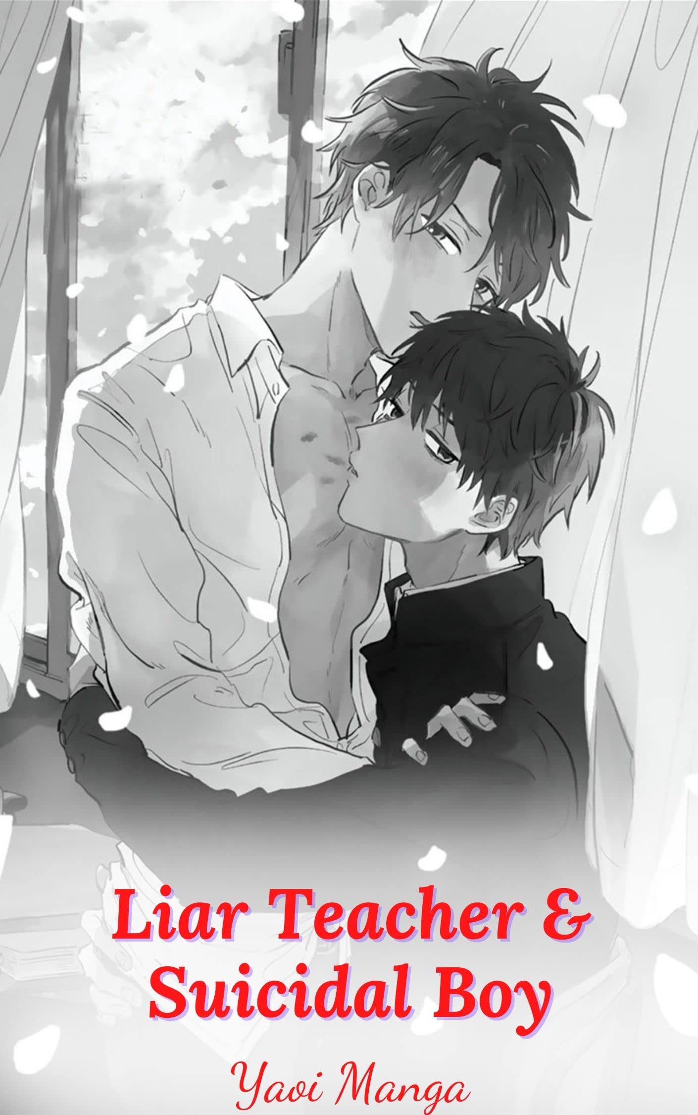 Liar Teacher & Suicidal Boy (English Version) by Hiro Fukuda | Goodreads