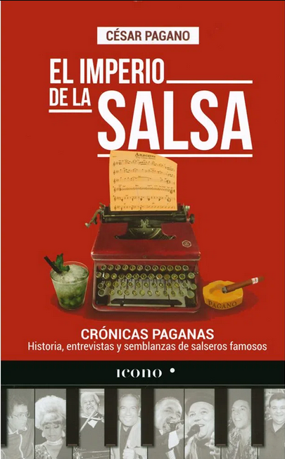 El Imperio de la Salsa by César Pagano | Goodreads