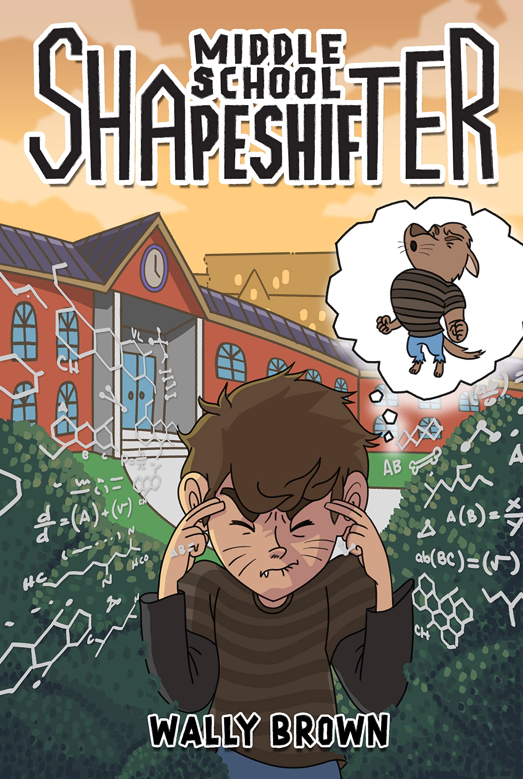 Middle School Shapeshifter: (Book 1) by Wally Brown | Goodreads