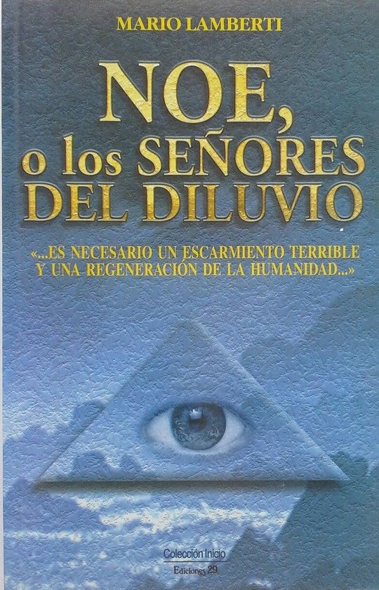 Noé, o los señores del diluvio by Mario Lamberti | Goodreads