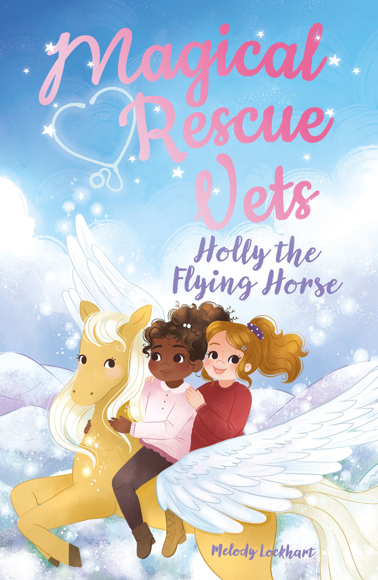 Magical Rescue Vets: Holly the Flying Horse by Melody Lockhart | Goodreads