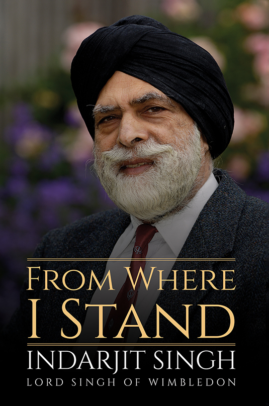 From Where I Stand by Indarjit Singh | Goodreads