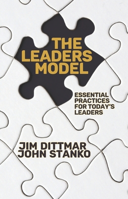 The Leaders Model by Jim Dittmar | Goodreads