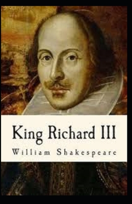Richard III : A shakespeare's classic illustrated edition: William by ...