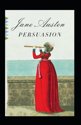 Persuasion Annotated by Jane Austen | Goodreads