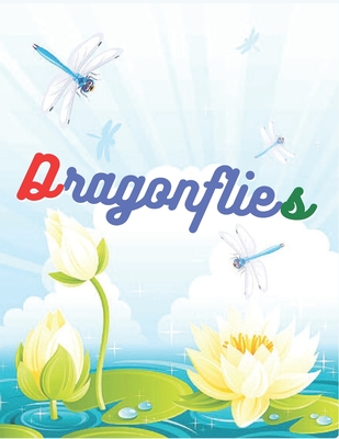 Dragonflies Coloring Book: Coloring Book for Kids and Adults by Kicy ...
