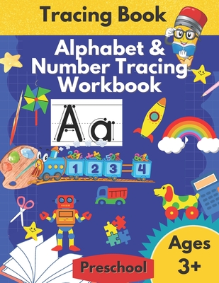 Alphabet and Number Tracing Workbook | Practice Writing Letters and ...