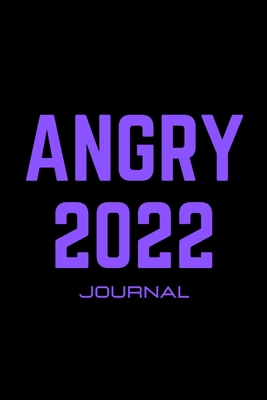 Angry 2022 Journal: An empowering journal for tween and teen girls to ...