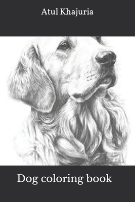 Dog coloring drawing book by Atul Khajuria | Goodreads
