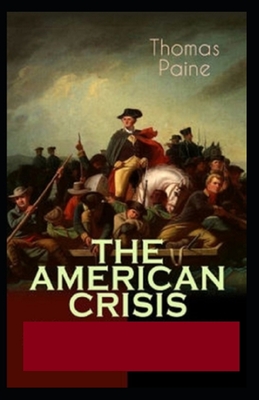 The American Crisis Annotated: The American Crisis Annotated by Thomas ...