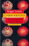 Complexiteit: Het grensgebied van de chaos by Roger Lewin | Goodreads