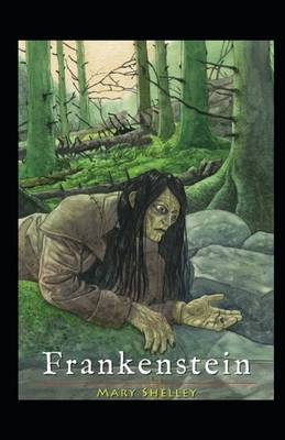 Frankenstein illustrated edition by Mary Wollstonecraft Shelley | Goodreads