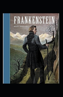 Frankenstein Annotated by Mary Wollstonecraft Shelley | Goodreads