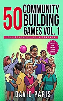 50 Community Building Games Vol. 1 by David Paris | Goodreads
