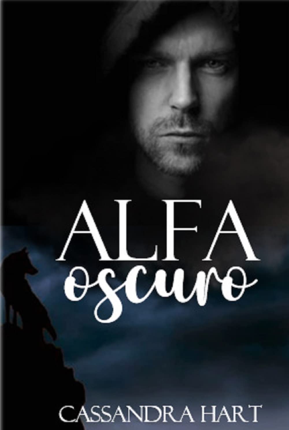 Alfa Oscuro (Spanish Edition) by Cassandra Hart | Goodreads