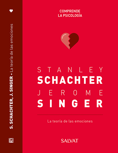 Stanley Schachter y Jerome Singer, La teoría de las emociones by Anna ...
