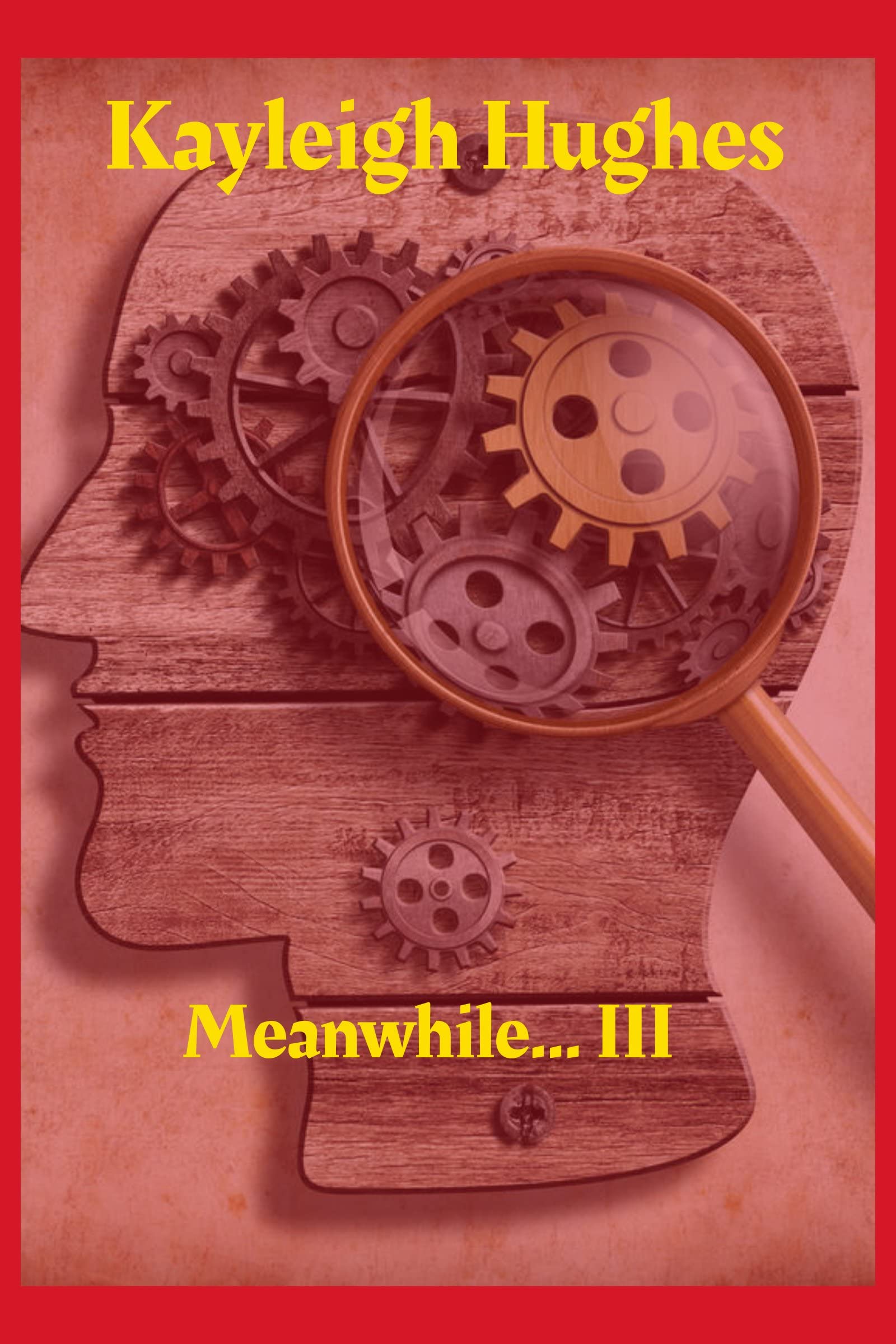 Meanwhile… III by Kayleigh Hughes | Goodreads