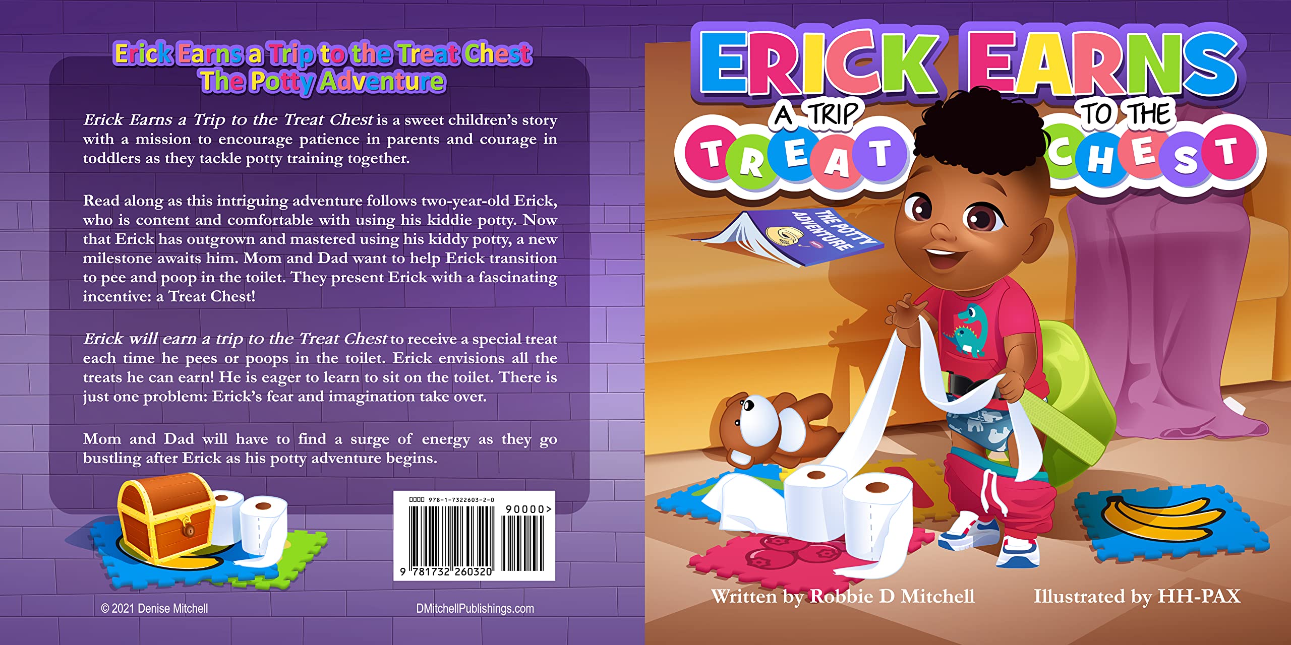 Erick Earns a Trip to the Treat Chest: The Potty Adventure by Robbie D ...