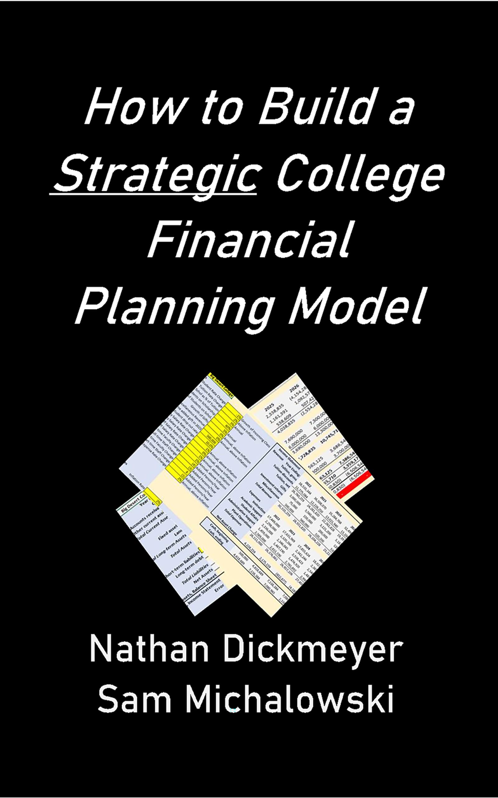 How to Build a Strategic College Financial Planning Model by Nathan ...