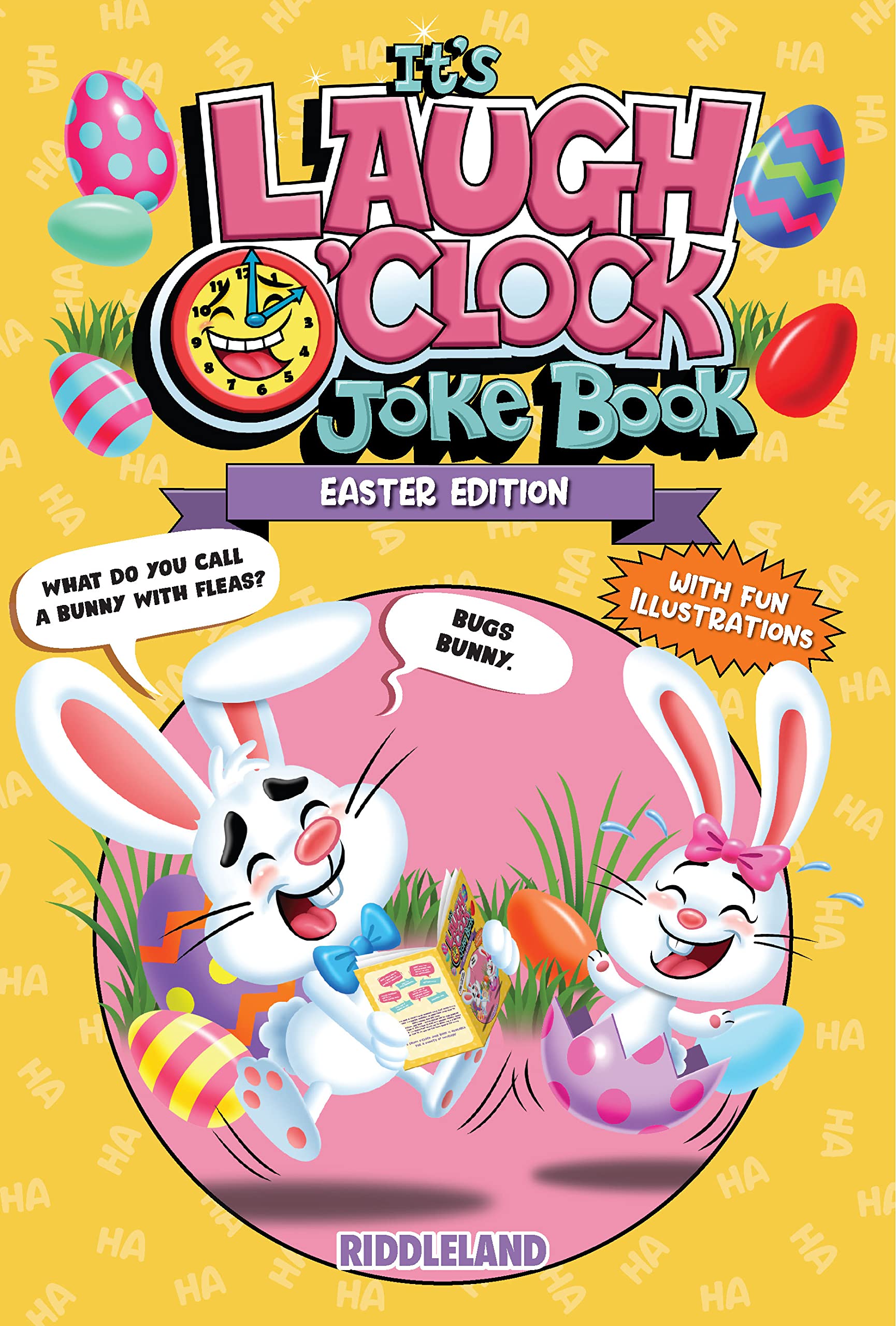 It's Laugh O'Clock Joke Book: Easter Edition: A Fun and Interactive ...