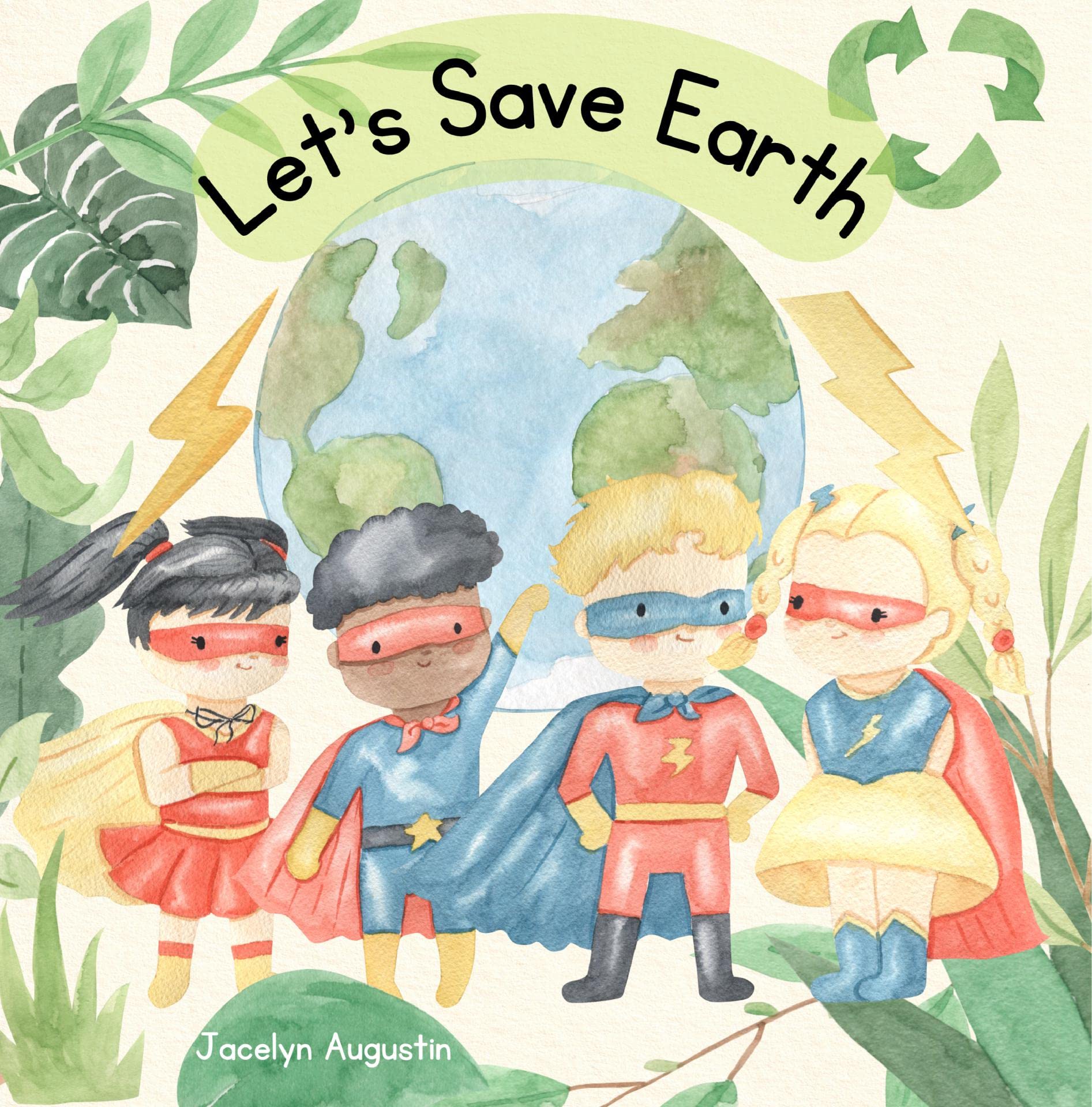 Let's Save Earth: Earth day book for kids a children's book about ...