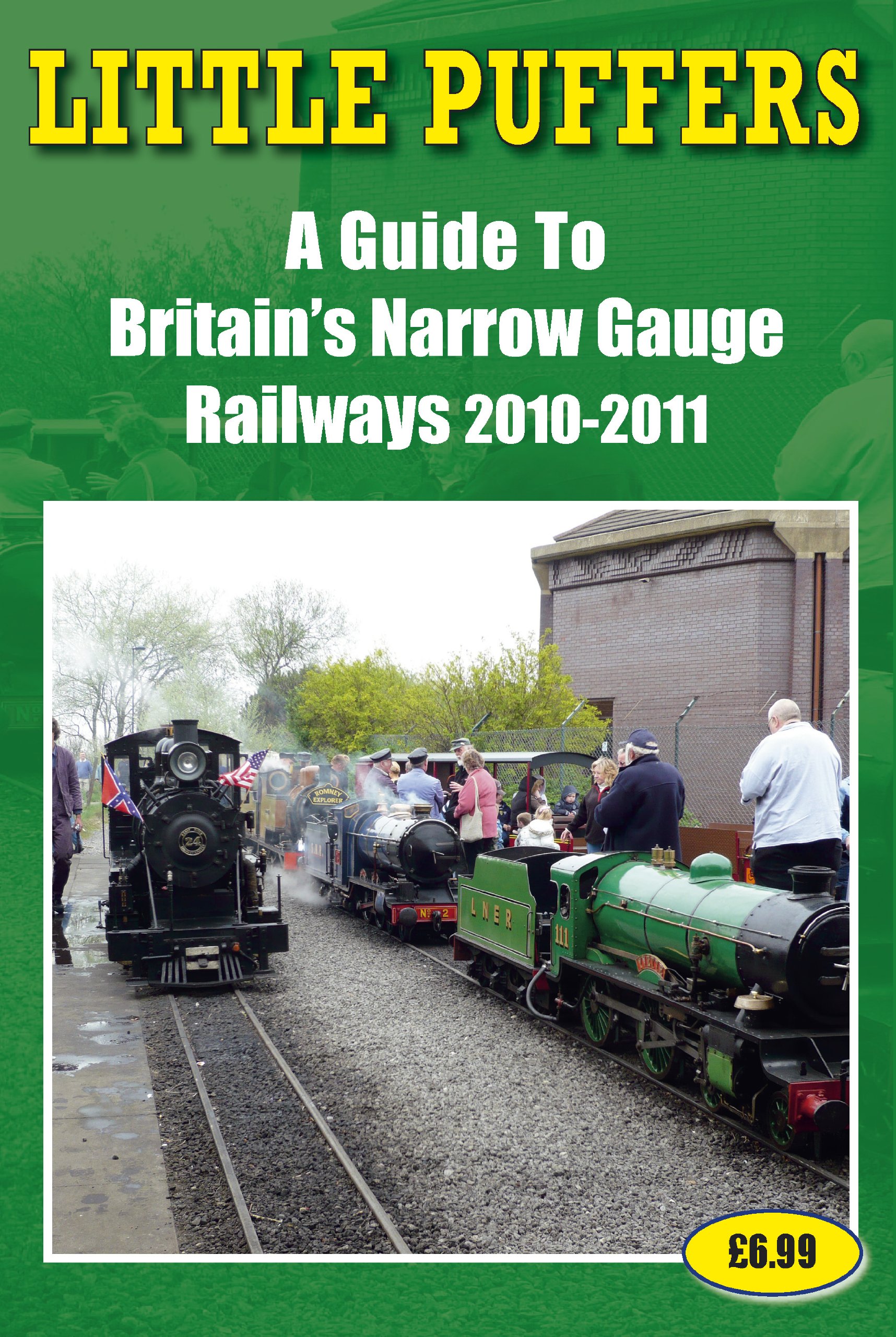 Little Puffers: A Guide to Britain's Narrow Gauge Railways 2010-2011 by ...