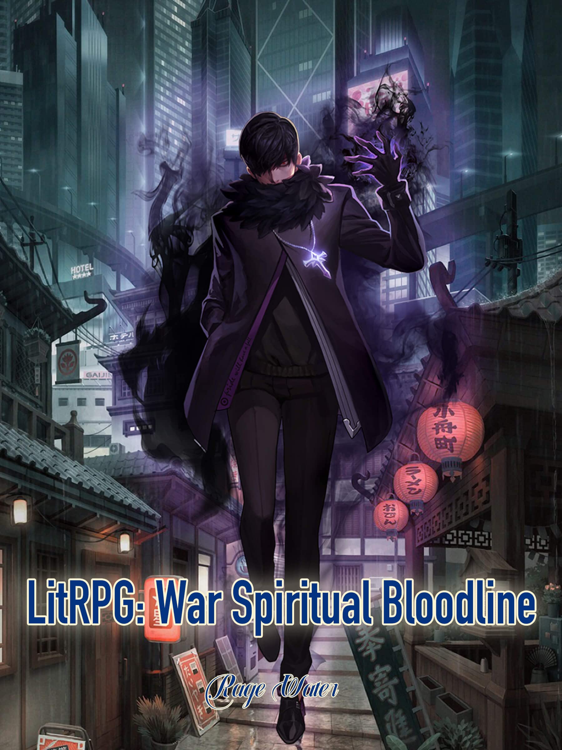LitRPG: War Spiritual Bloodline: Fantasy Divine System Cultivation Book ...