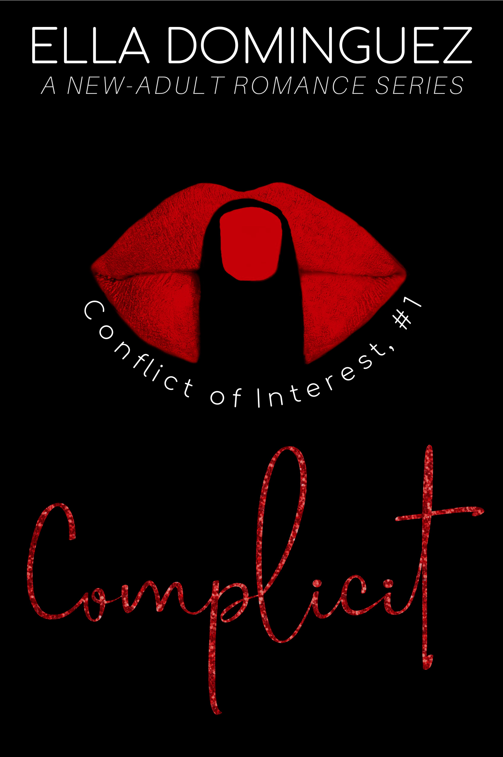 Complicit (Conflict of Interest, #1) by Ella Dominguez | Goodreads