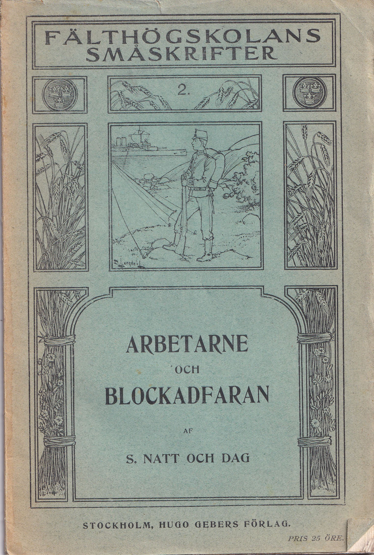 Arbetarne och blockadfaran by S. Natt och Dag | Goodreads