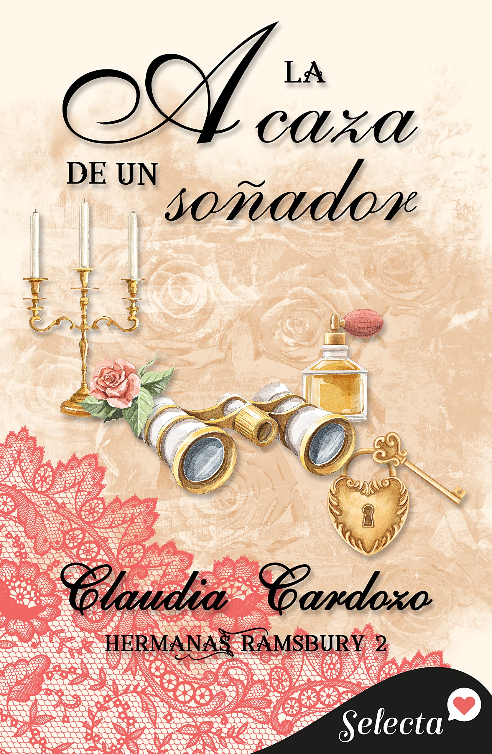 A la caza de un soñador (Hermanas Ramsbury 2) by Claudia Cardozo ...