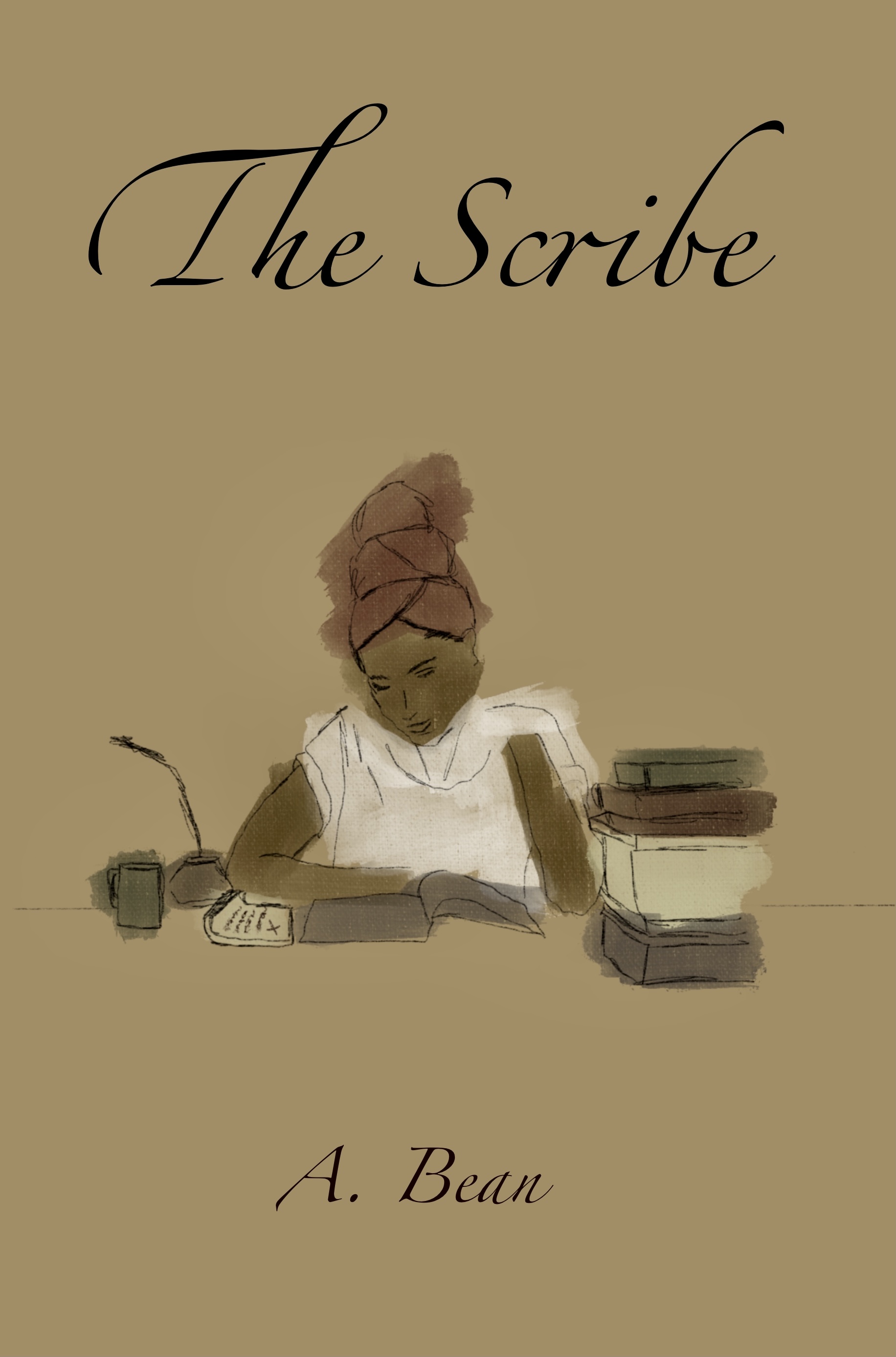 The Scribe by A. Bean | Goodreads