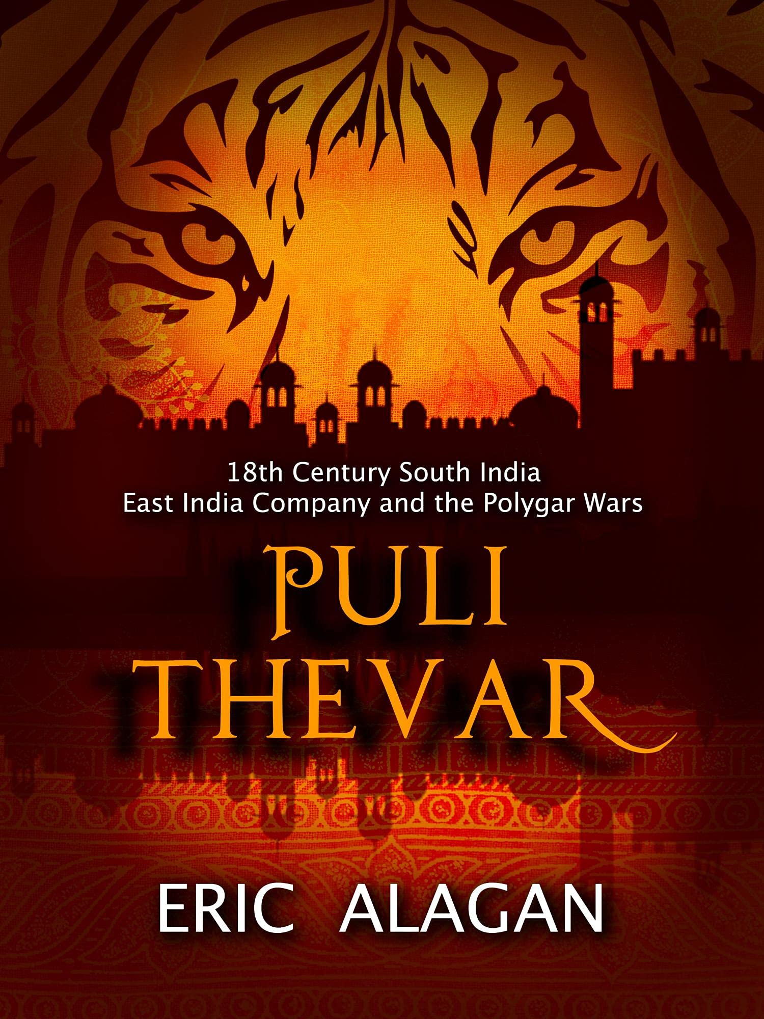 Puli Thevar: 18th century South India East India Company and the ...