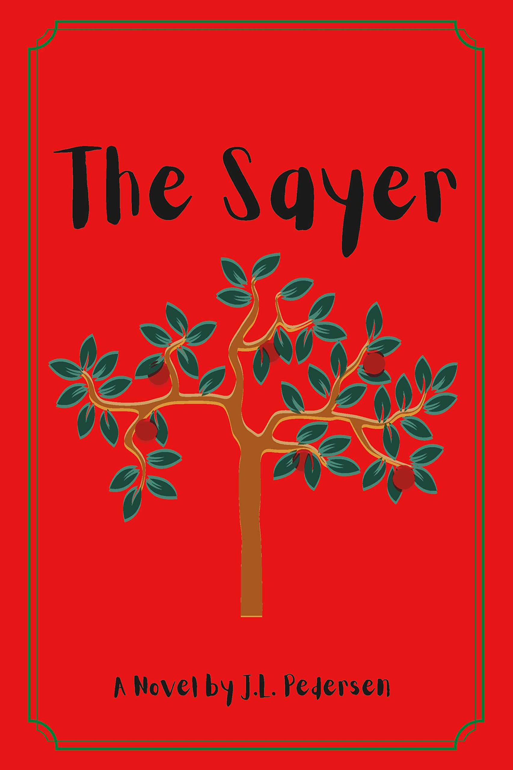 The Sayer by J.L. Pedersen | Goodreads