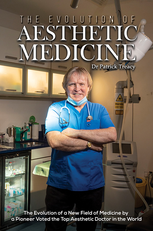 The Evolution of Aesthetic Medicine by Dr Patrick Treacy | Goodreads