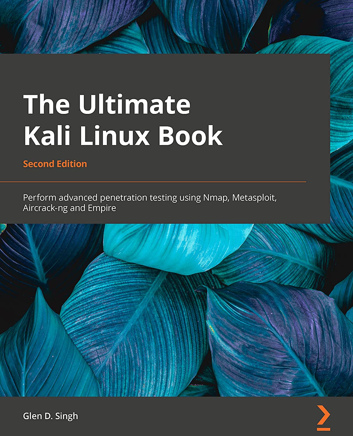 The Ultimate Kali Linux Book by Glen D. Singh | Goodreads