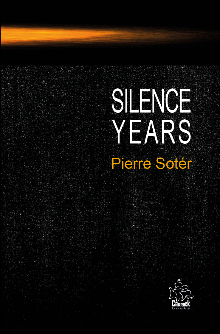 Silence Years (Sonnets by Pierre Sotér, #6) by Pierre Sotér | Goodreads