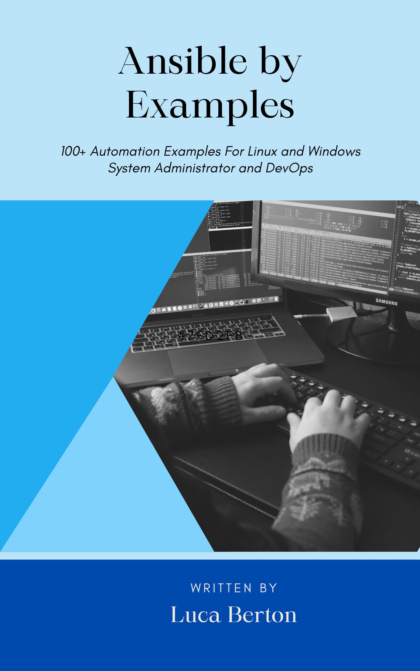 Ansible by Examples: 200+ Automation Examples For Linux and Windows ...