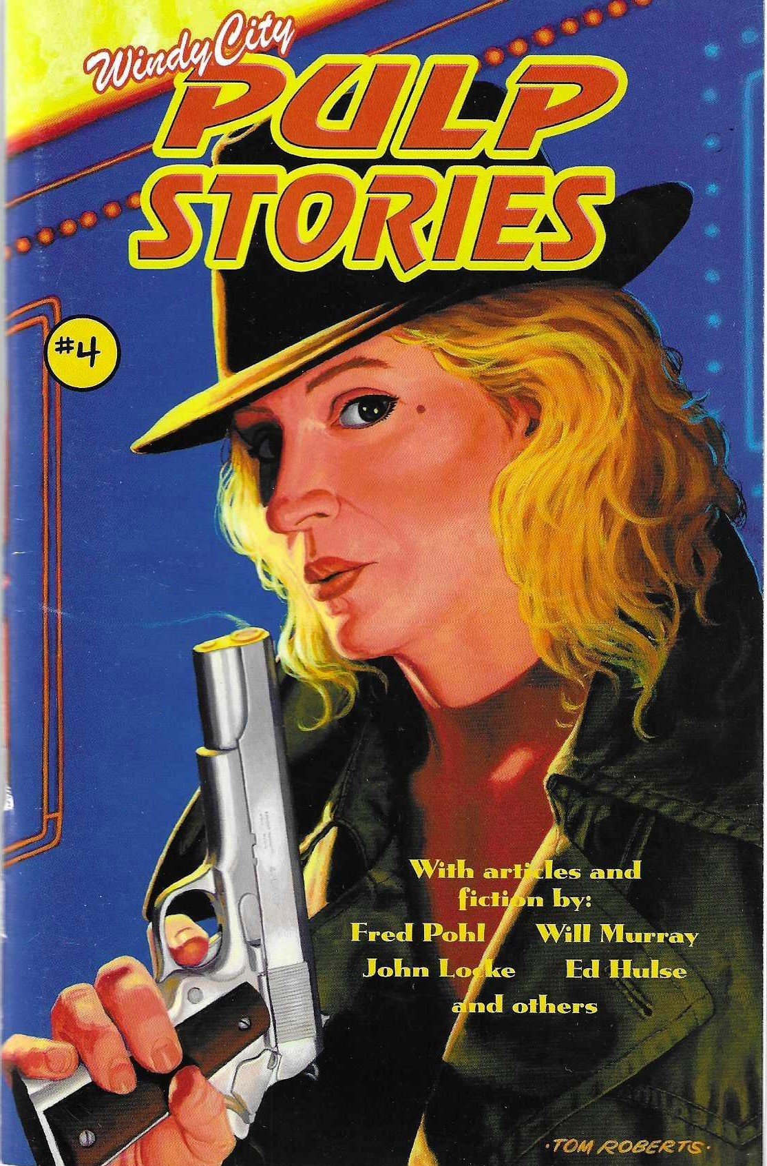 Windy City Pulp Stories No.4 by Tom Roberts | Goodreads