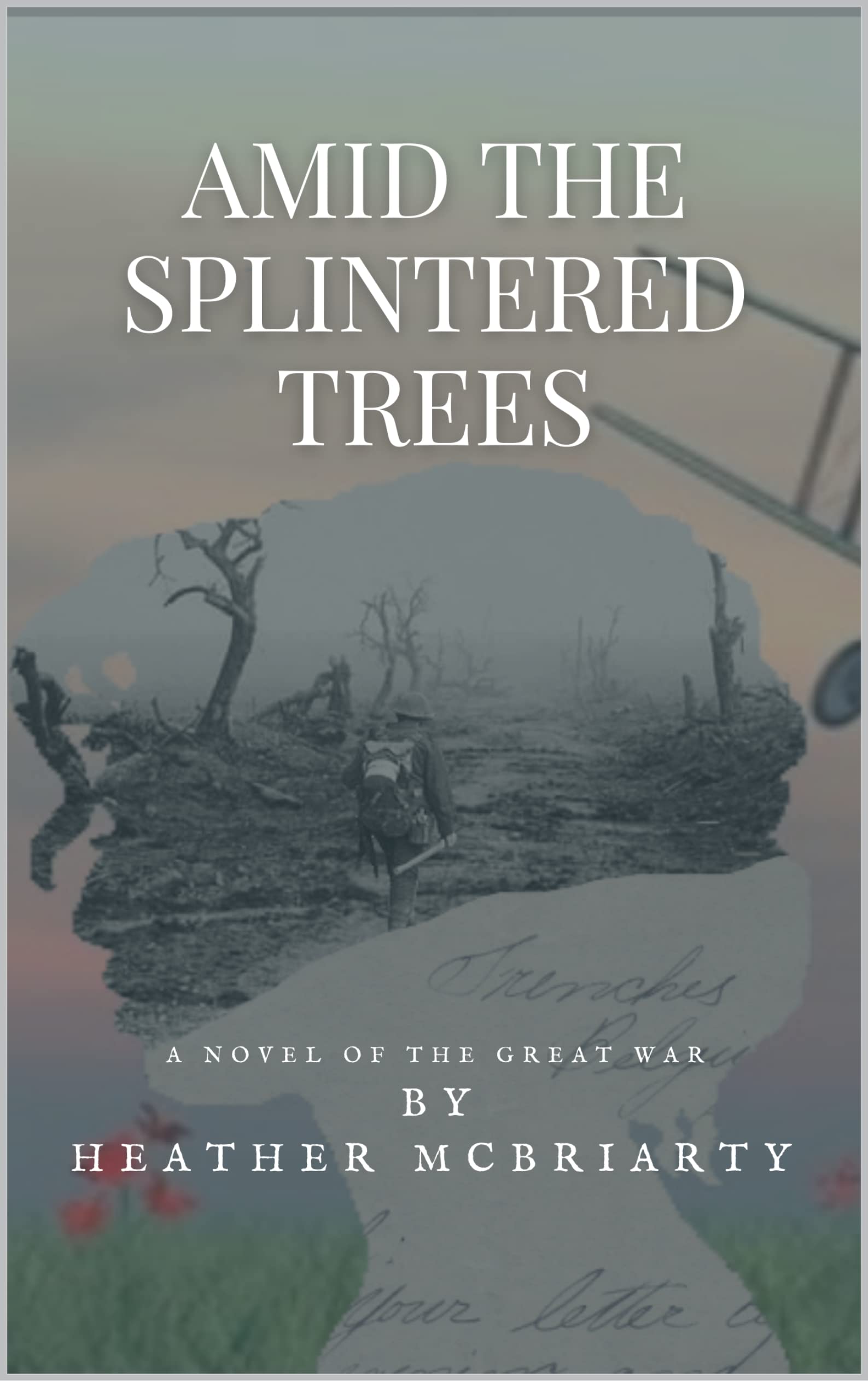 Amid the Splintered trees by Heather McBriarty | Goodreads