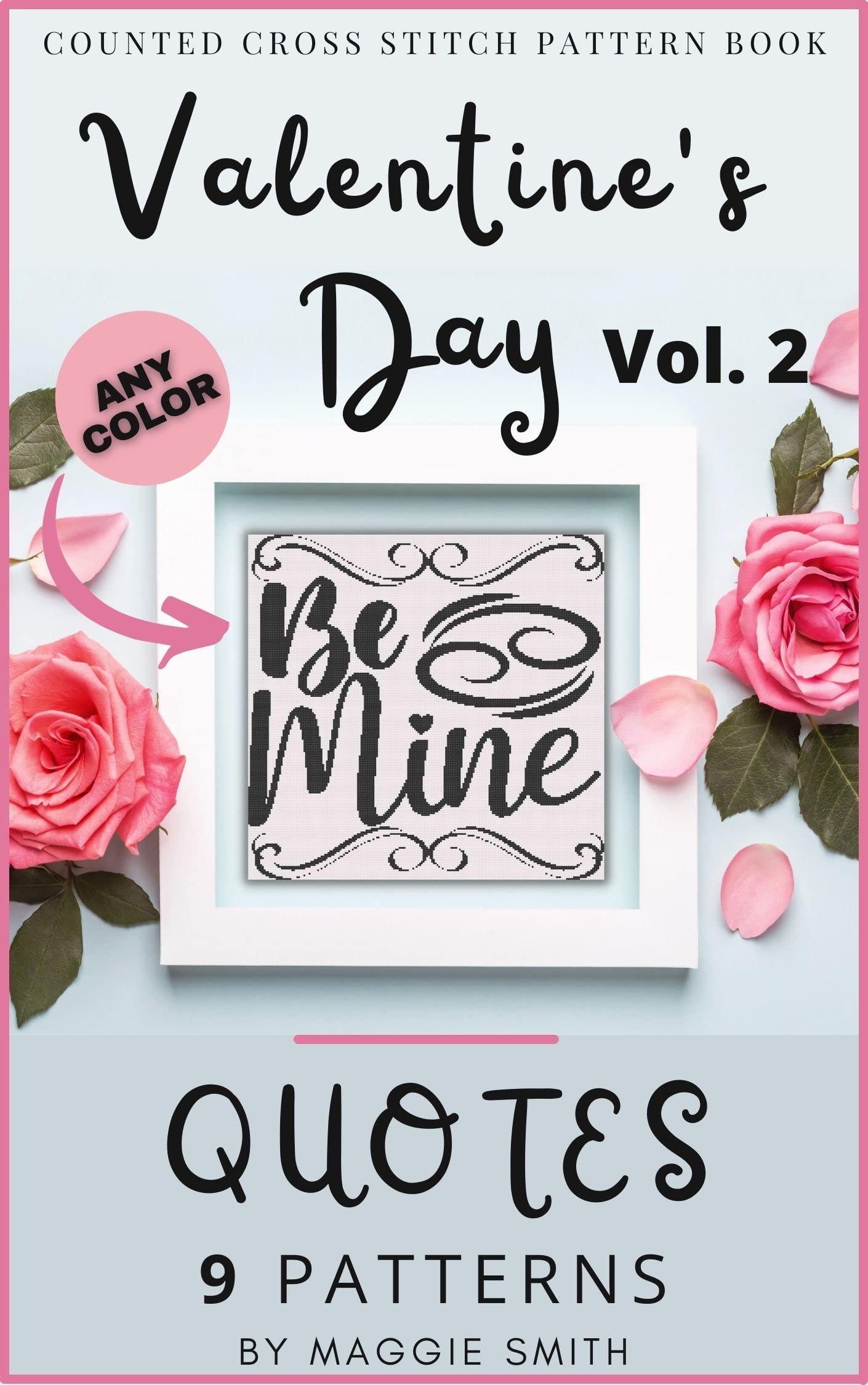 Valentine's Day Quotes Vol. 2 | Counted Cross Stitch Pattern Book ...