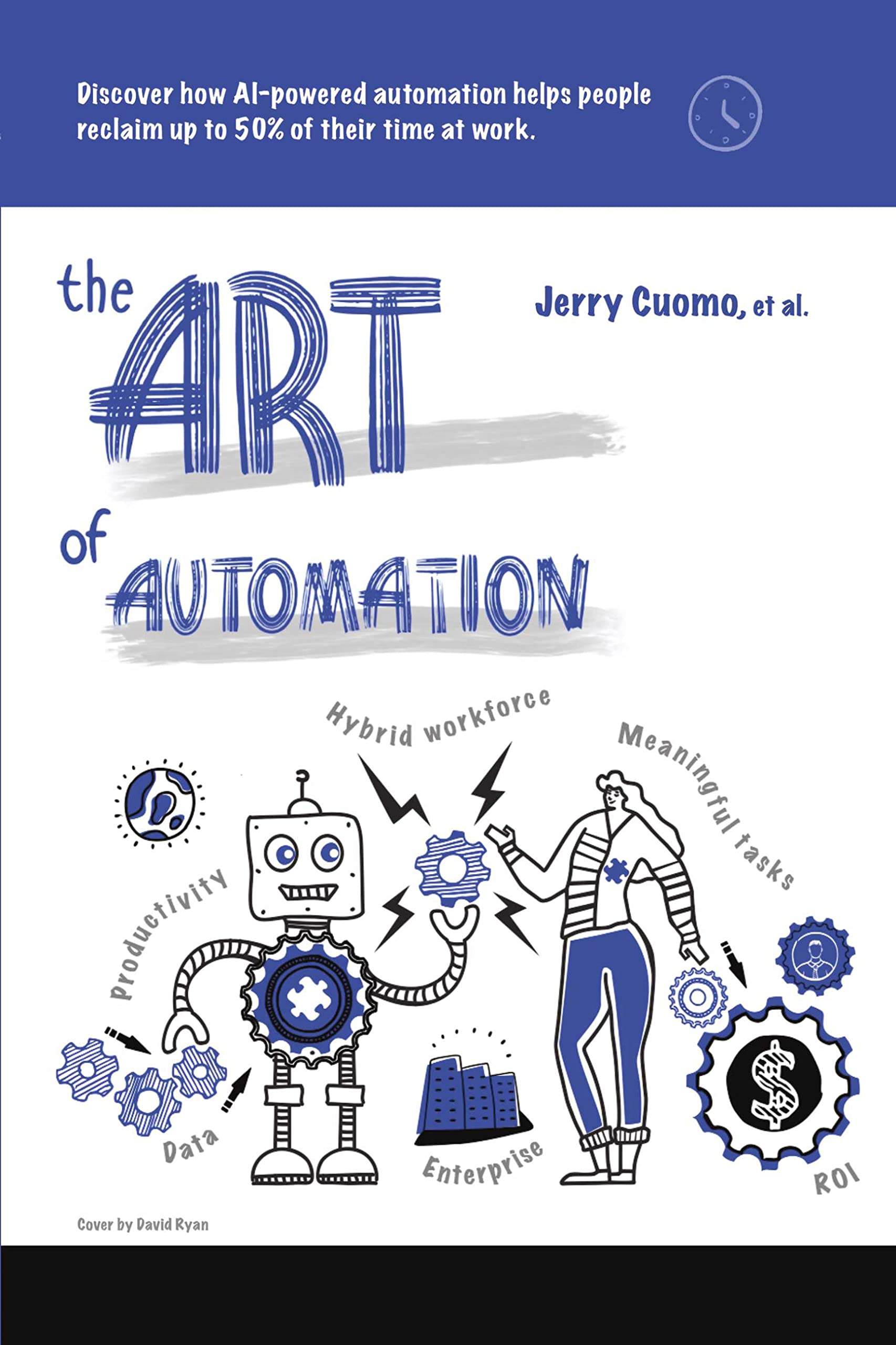 The Art of Automation: Discover how AI-powered automation helps people ...