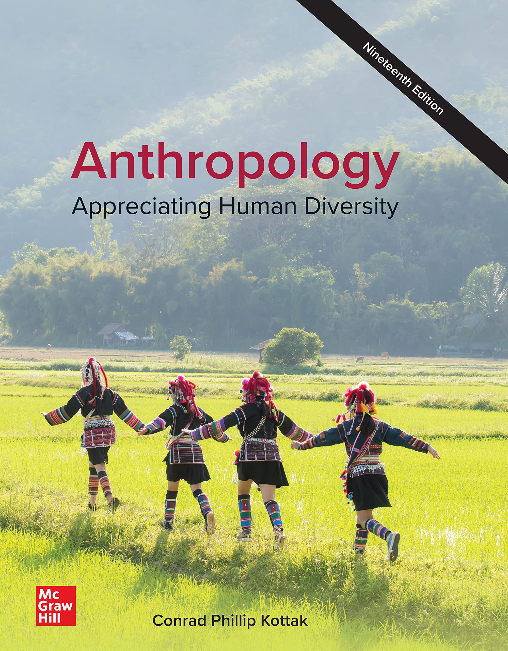 Anthropology: Appreciating Human Diversity by Conrad Phillip Kottak ...