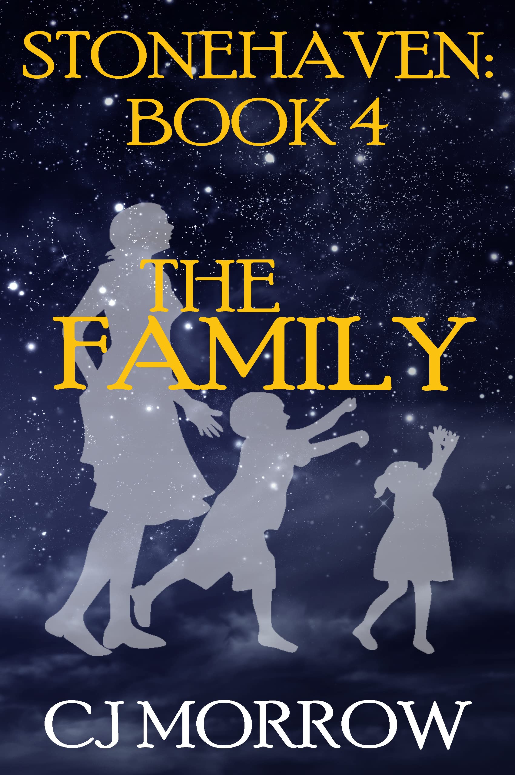 The Family (Stonehaven #4) by C.J. Morrow | Goodreads