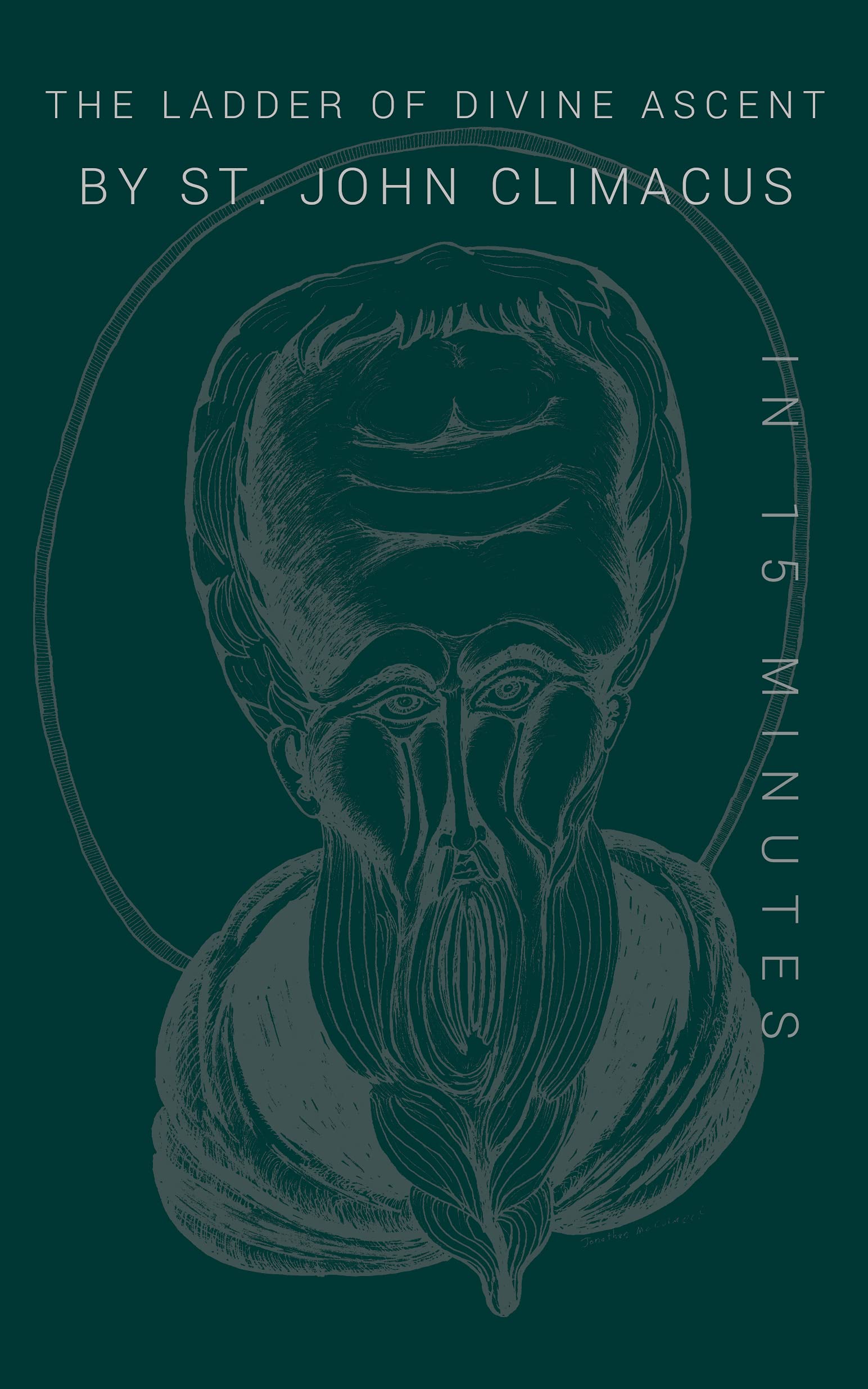 The Ladder of Divine Ascent by St. John Climacus in 15 Minutes by ...