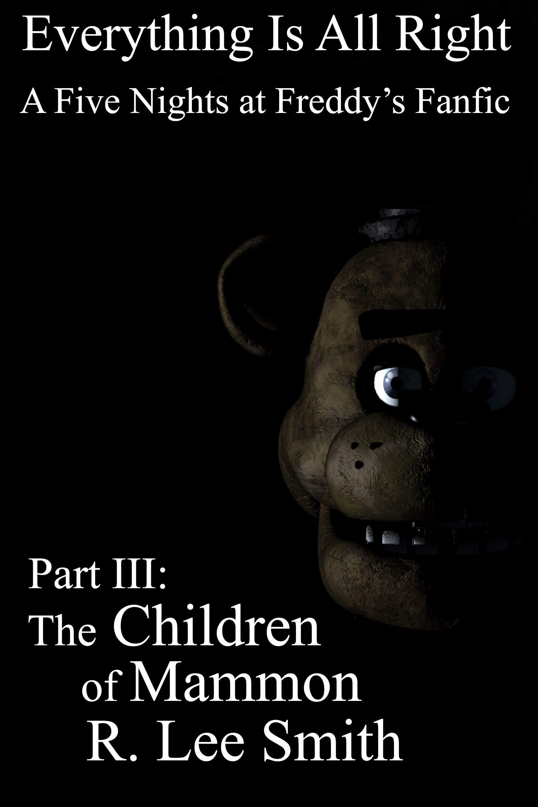 Children of Mammon (Everything Is All Right #3) by R. Lee Smith | Goodreads