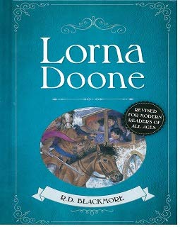 Lorna Doone (Adapted Illustrated Classics) by Archie Oliver | Goodreads