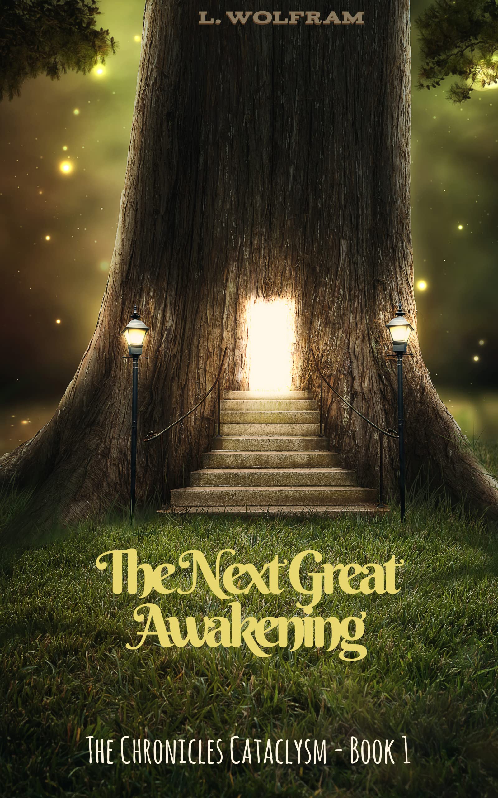 The Next Great Awakening (Chronicles Cataclysm Book 1) by L Wolfram ...