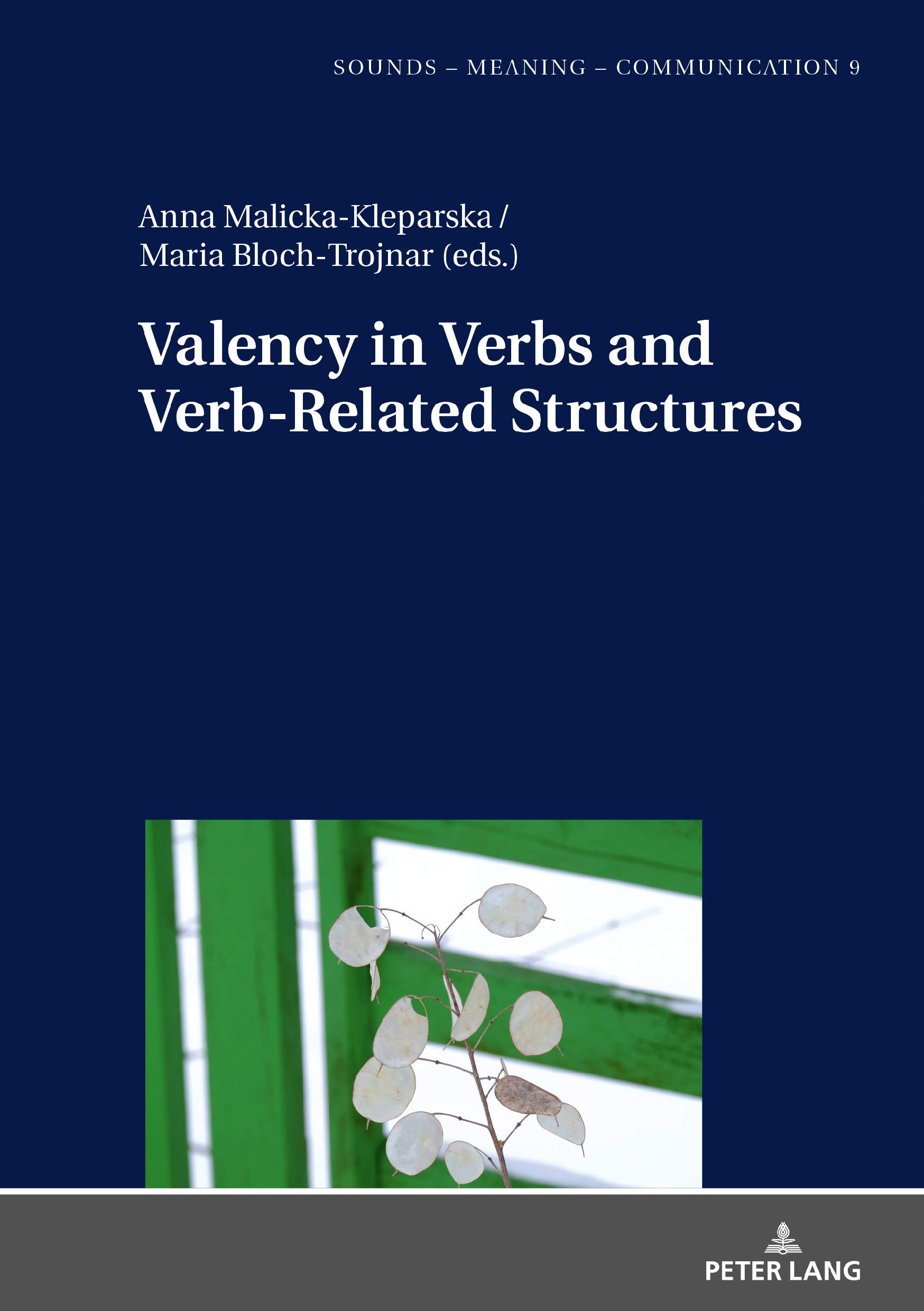 Valency in Verbs and Verb-Related Structures by Anna Malicka-Kleparska | Goodreads